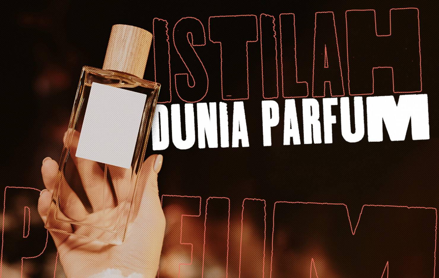 RAGAM ISTILAH DALAM DUNIA PARFUM YANG HARUS KALIAN TAHU